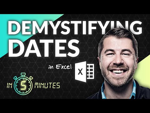 5 Minute Tip: Demystifying Dates in Microsoft Excel