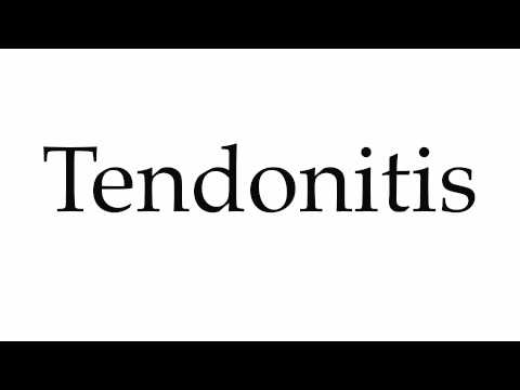 How to Pronounce Tendonitis