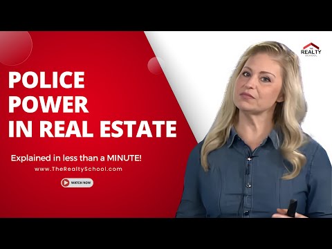 Police Power in Real Estate: How Zoning & Regulations Impact Property