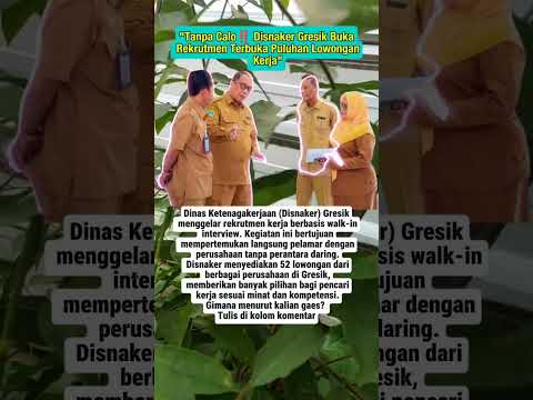 "Tanpa Calo‼️ Disnaker Gresik Buka Rekrutmen Terbuka Puluhan Lowongan Kerja" #shorts #short