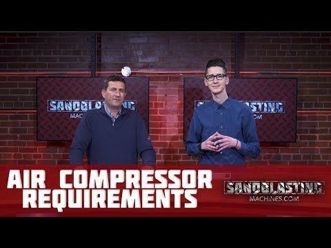 Air Compressor Requirements Chart | Sandblasting Machines