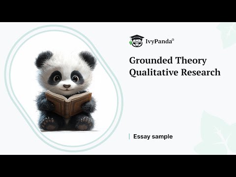 Grounded Theory Qualitative Research | Essay Example