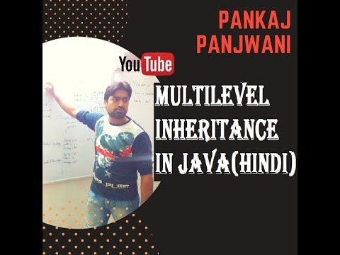 Learn Multilevel Inheritance in Java By Pankaj Panjwani YCT Academy | Hindi - Mind Luster