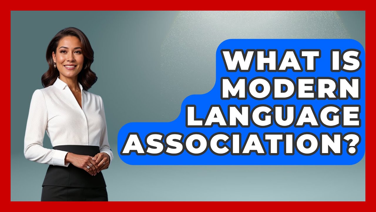 What Is Modern Language Association? - The Language Library