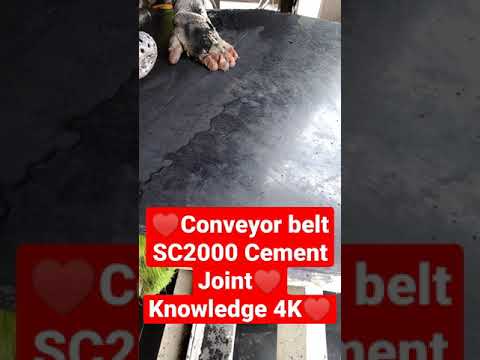 ♥Conveyor belt SC2000 Cement Joint♥ Knowledge 4K♥