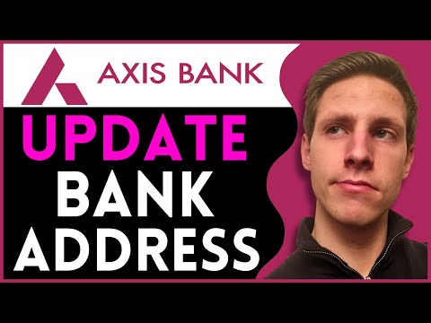 How To Update Axis Bank Address Online in 2025 | AXIS Bank