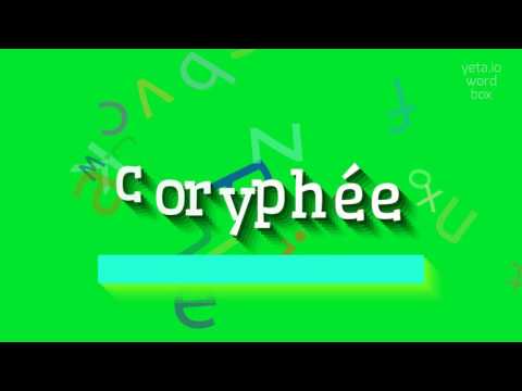 How to say "coryphée"! (High Quality Voices)