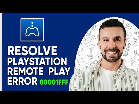 How To Resolve PlayStation Remote Play Error 0x80001fff - 2025 | Easy Way