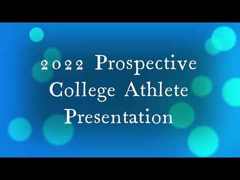 2022 GVHS Prospective College Athlete Presentation