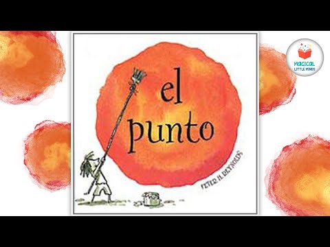 El Punto - Peter H Reyonlds Spanish Read Aloud | Kids Book Read Aloud Story 📚