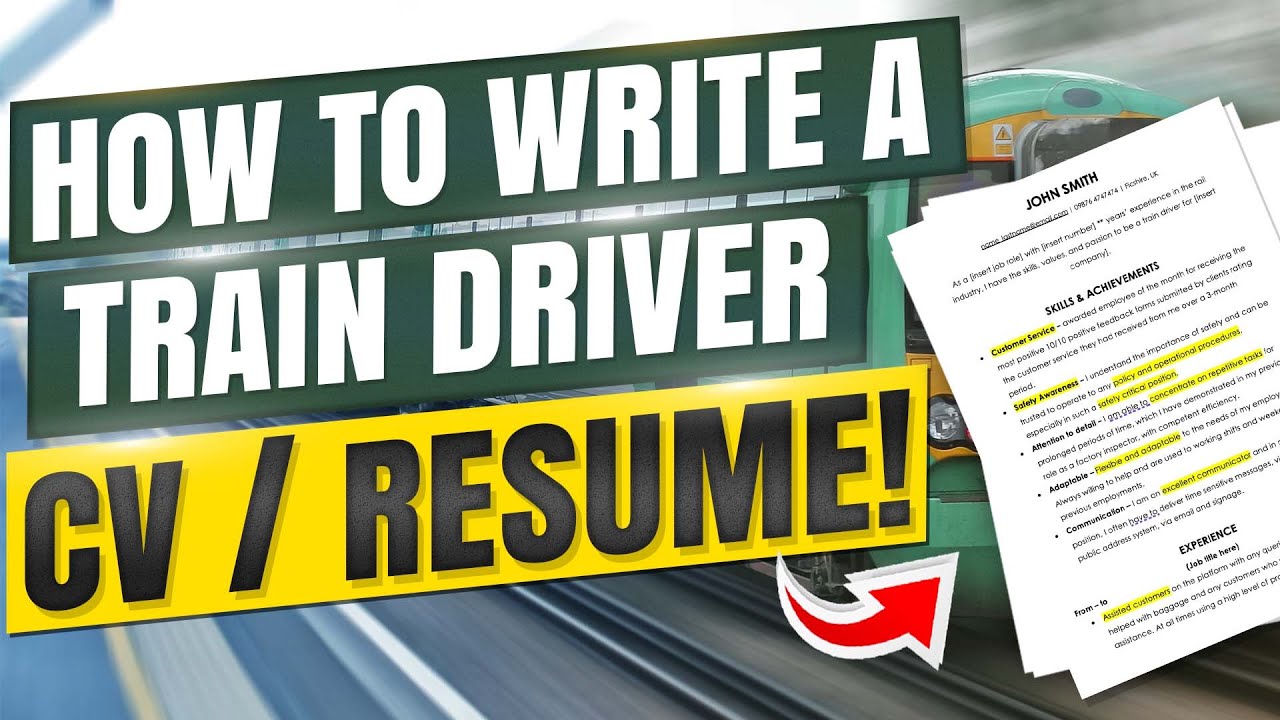 HOW TO WRITE A TRAIN DRIVER CV / RESUME! (Trainee Train Driver CV Templates Included!)