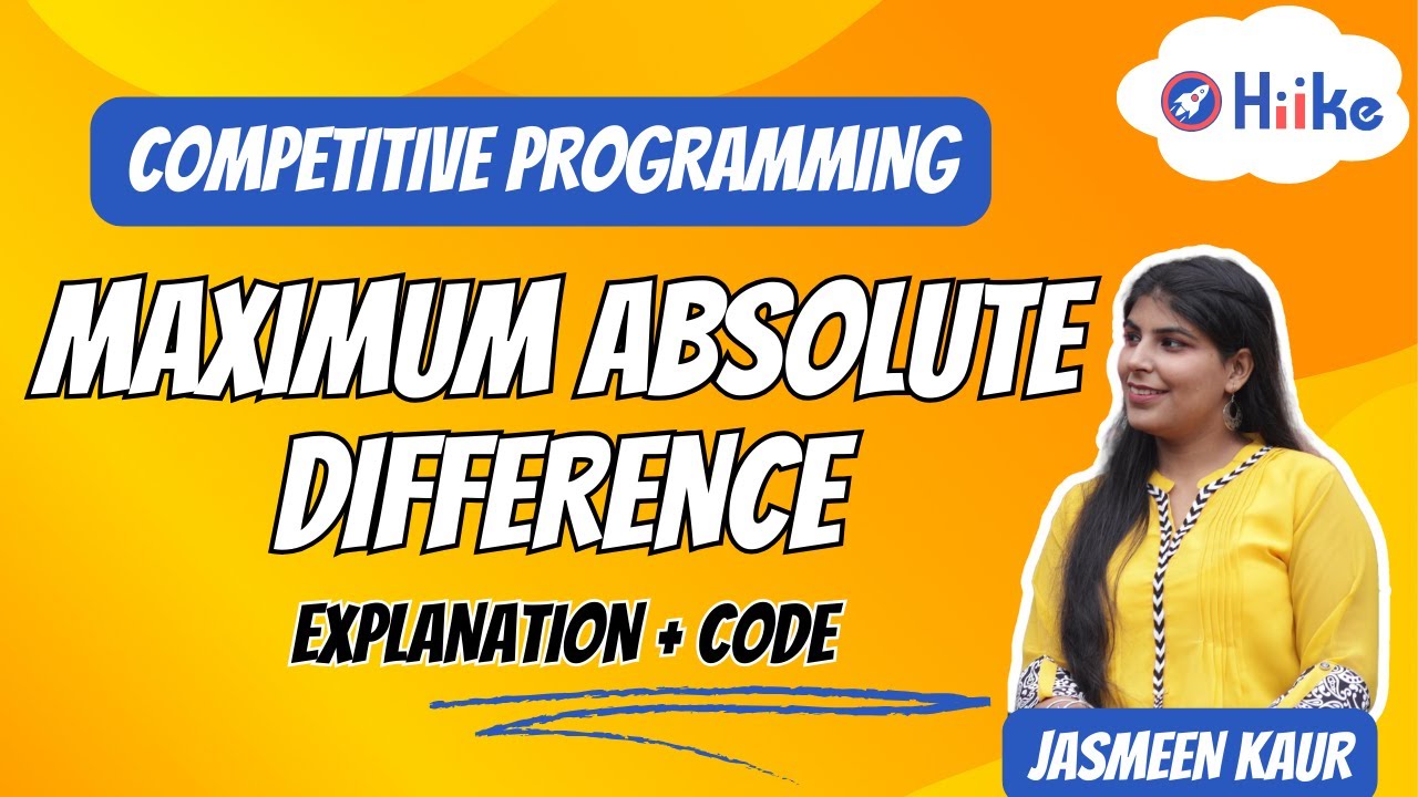 Maximum Absolute Difference (InterviewBit Question: Explanation + Code)