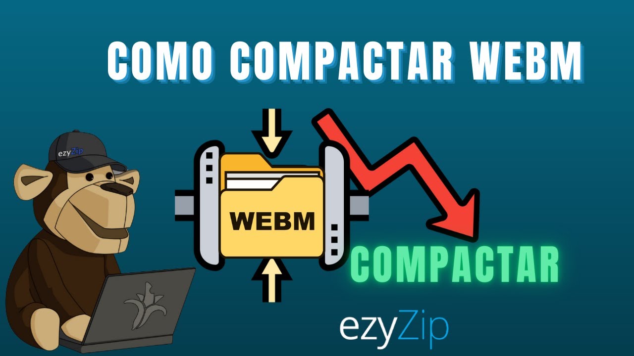 Reduzir Tamanho de WEBM Online! - ezyZip