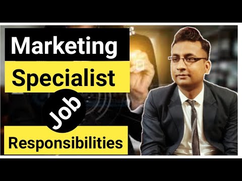 Marketing Specialist Job Responsibilities | Marketing research | Marketing jobs
