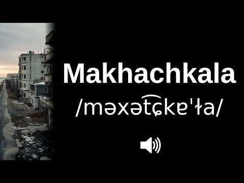 🇷🇺 How to pronounce Makhachkala (CORRECTLY!)