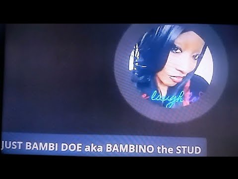 JUST BAMBI DOE ADDRESSES J DUNN HER EX-GIRLFRIEND