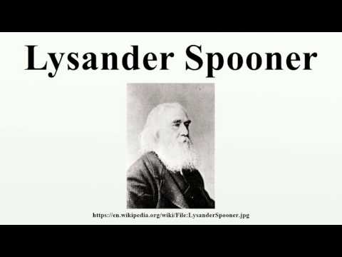 Lysander Spooner
