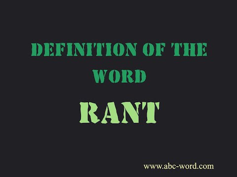 Definition of the word "Rant"