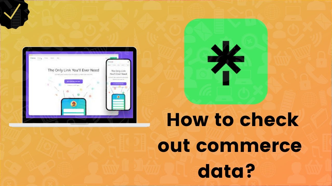 How to check out commerce data on Linktree?