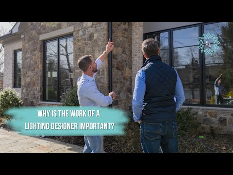 Why is the work of a lighting designer important?  by Sterling Lighting