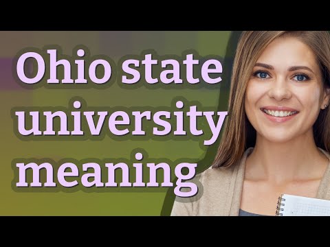 Ohio state university | meaning of Ohio state university