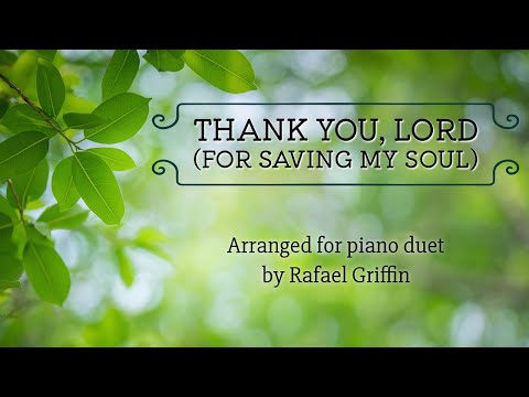 Thank You, Lord (for Saving My Soul) - father/daughter piano duet (sheet music link in description)