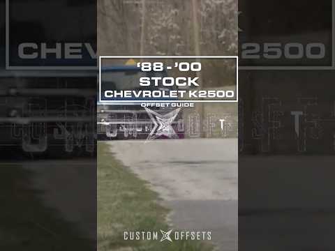 1988-2000 Chevy K2500 - Stock OFFSET VIDEO GUIDE FROM CUSTOM OFFSETS