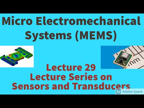 Mico Electromechanical Systems -MEMS Sensors & Transducers|VTU syllabus|Electrical & Electronics Eng