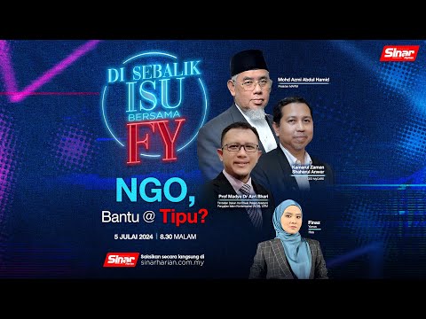 [DI SEBALIK ISU] NGO, BANTU @ TIPU? - Sinar Harian
