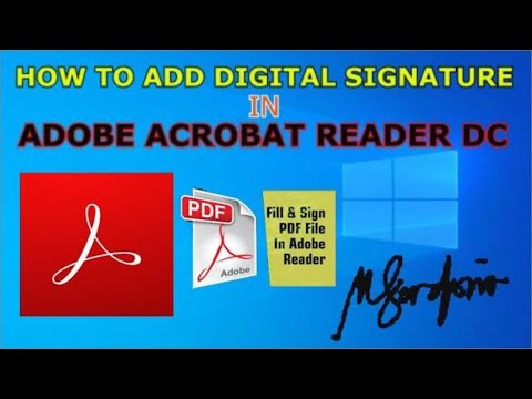 HOW TO ADD DIGITAL SIGNATURE IN PDF USING ADOBE ACROBAT READER DC (FILL & SIGN)