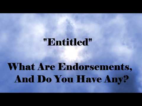 What Are Endorsements, and Do You Have Any?