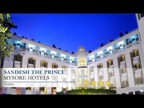Sandesh The Prince - Mysore Hotels, India