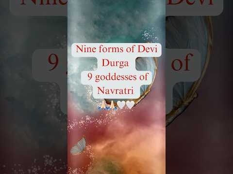 Nava Durga forms | 9 goddesses of Navratri | Navaratri #shorts #ytshorts #viralshorts #trending