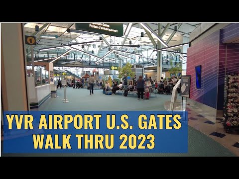 Vancouver Airport U.S. Departure Gates (YVR) Walking Tour April 6, 2023 4K