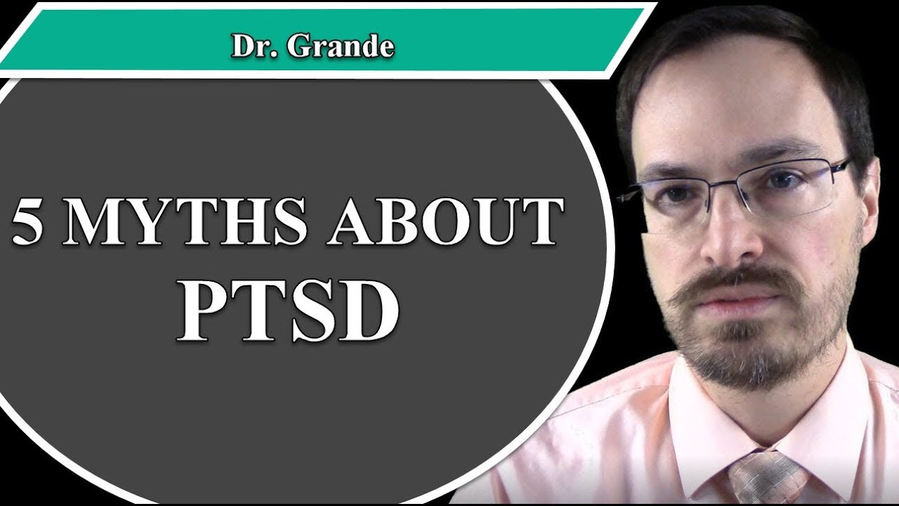Five Myths about PTSD