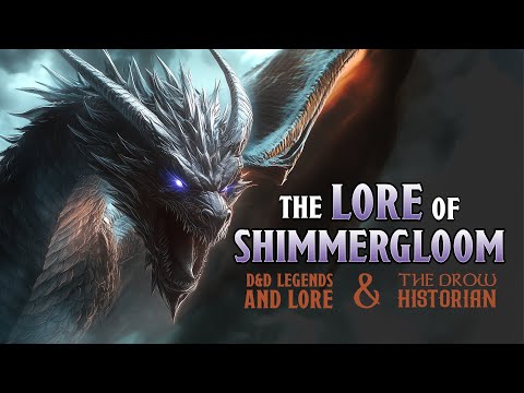 The Dragon Shimmergloom w/ D&D Legends and Lore | Legend of Drizzt