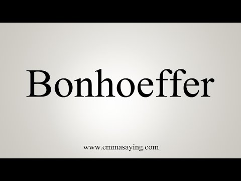 How To Say Bonhoeffer