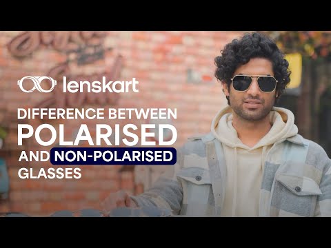 Difference Between Polarised & Non-Polarised Glasses | Lenskart