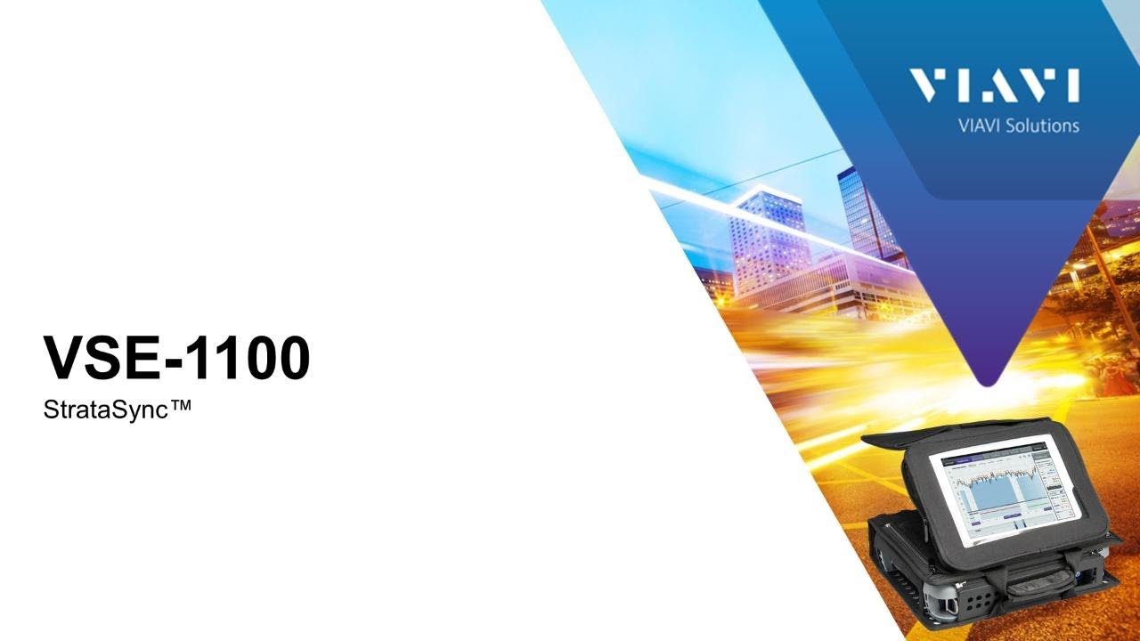 VIAVI VSE-1100: StrataSync™