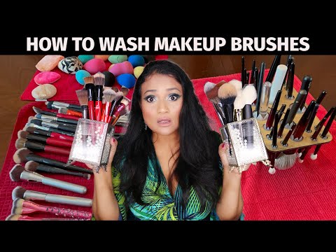 HOW TO WASH MAKEUP BRUSHES AND SPONGES | NATURAL HAIR BRUSHES, SYNTHETIC BRUSHES AND BEAUTY SPONGES