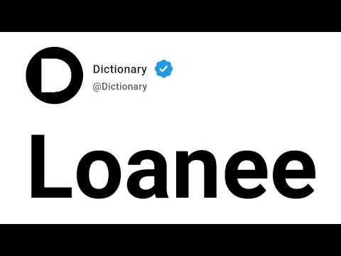 Loanee Meaning In English