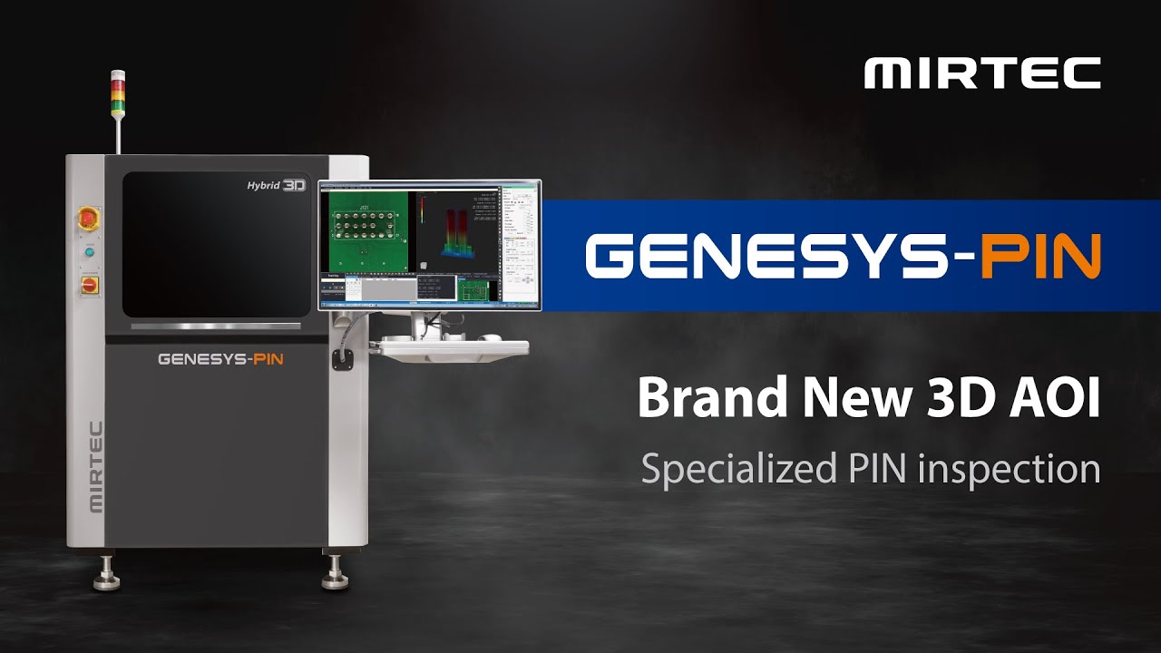 MIRTEC's All-new Pin Inspection Machine GENESYS-PIN