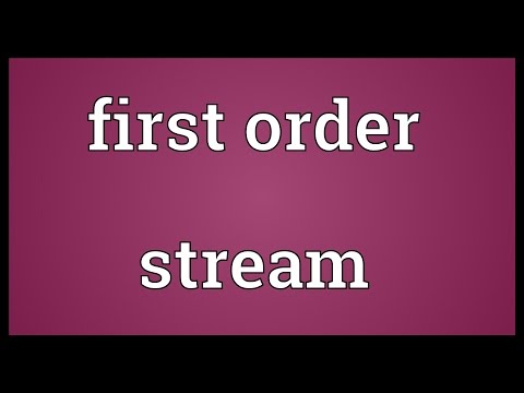 First order stream Meaning