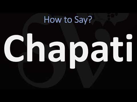 How to Pronounce Chapati? (CORRECTLY)