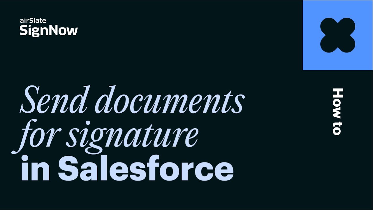 airSlate SignNow for Salesforce