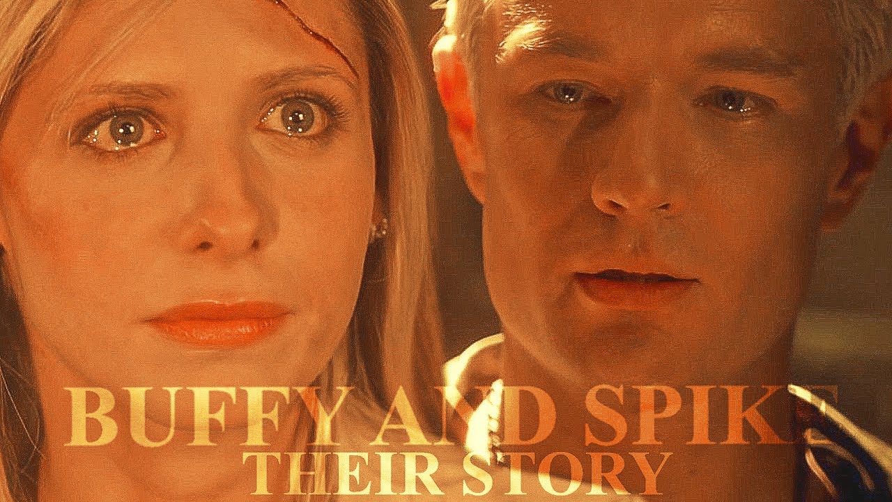 Buffy and Spike | Their Story