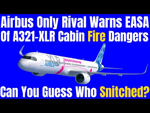 You'll NEVER Believe Who Warned The EASA That The Airbus A321-XLR Is Dangerous. BUT Is It Really?