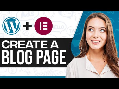 How To Create A Blog Page In WordPress Using Elementor 2025