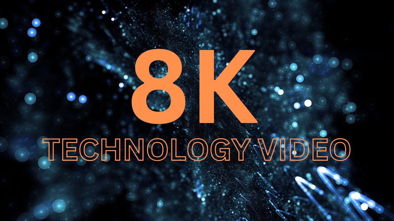 SPEECH 8K Resolution Technology Video