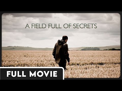 A Field Full of Secrets (1080p) FULL MOVIE - Documentary, Drama, Independent